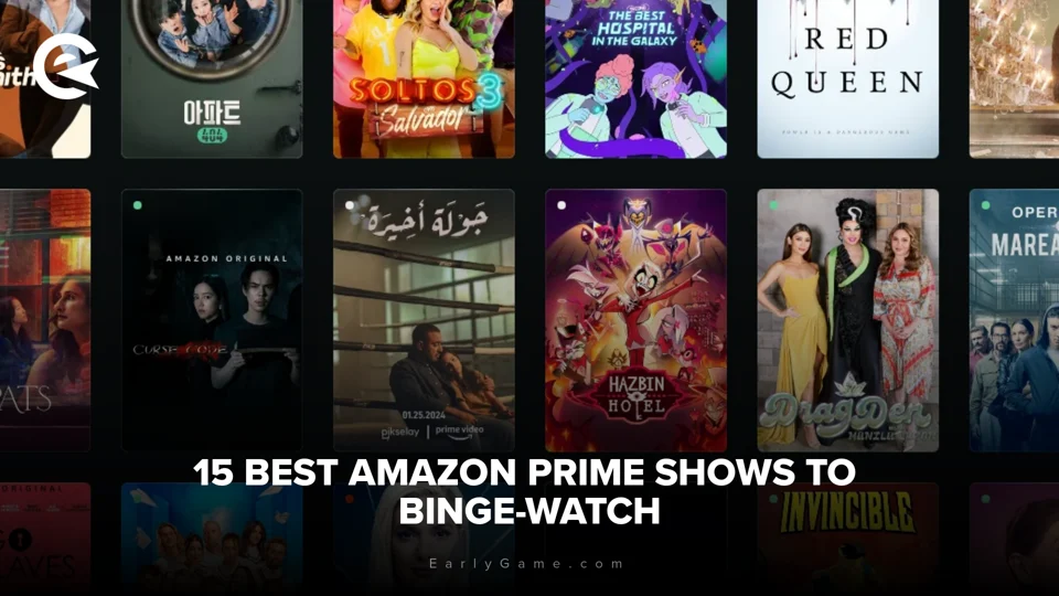 Earlygame Die 15 Besten Shows Für Einen Serienmarathon Auf Prime