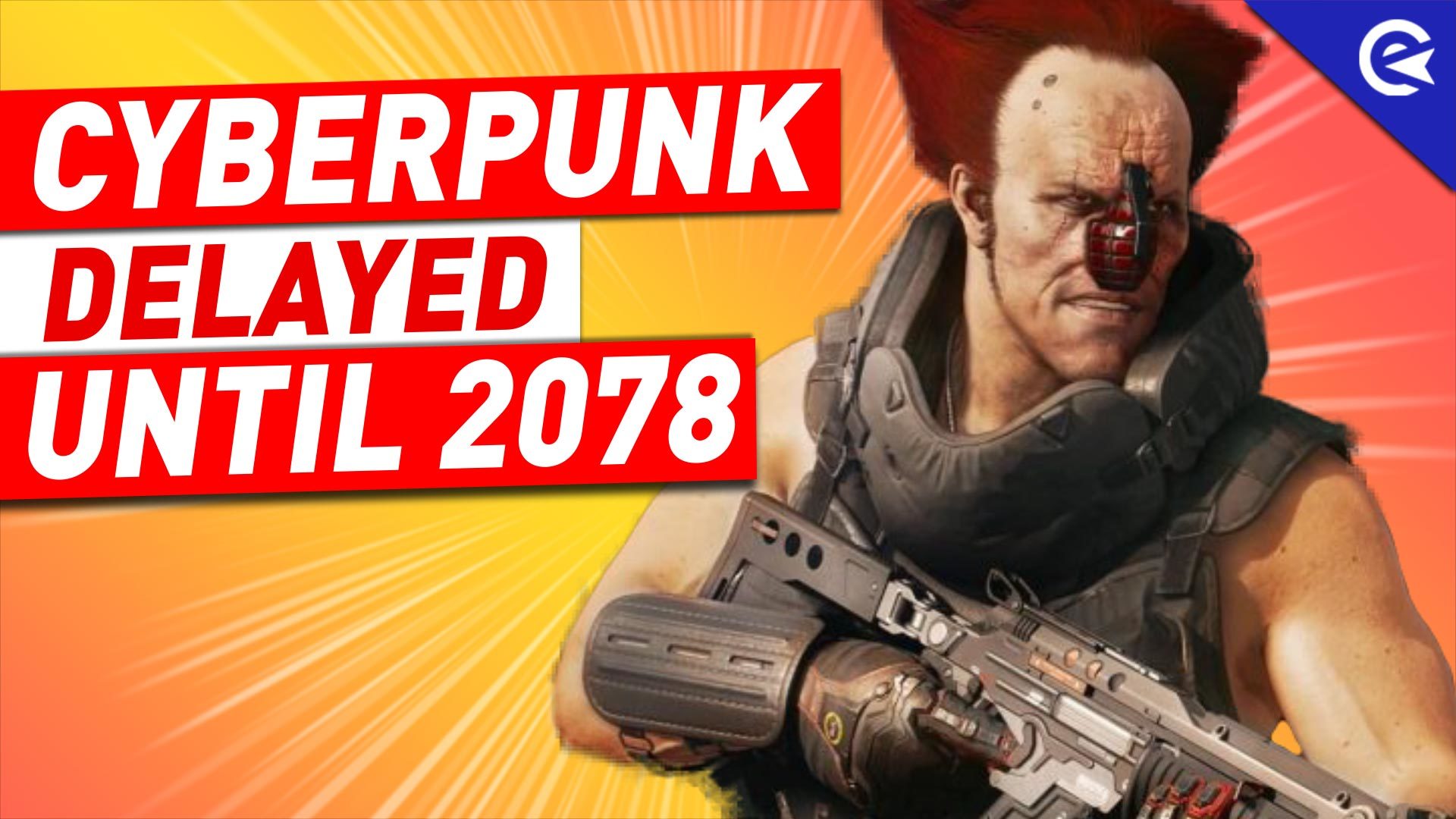 Cyberpunk 2077 Delayed Again: Good or Bad Sign? | EarlyGame