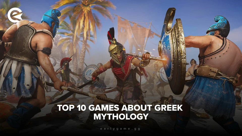 EarlyGame | Top 10 Games About Greek Mythology