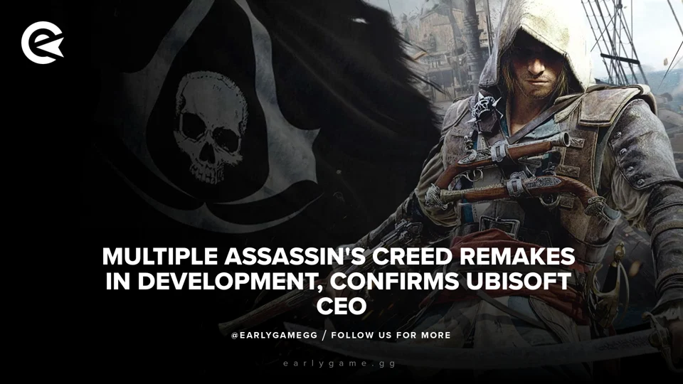 Multiple Assassins Creed Remakes In Development Earlygame