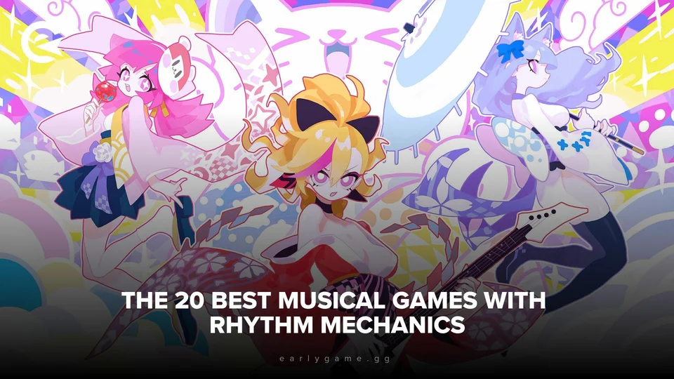 EarlyGame | The 20 Best Musical Games Of All Time