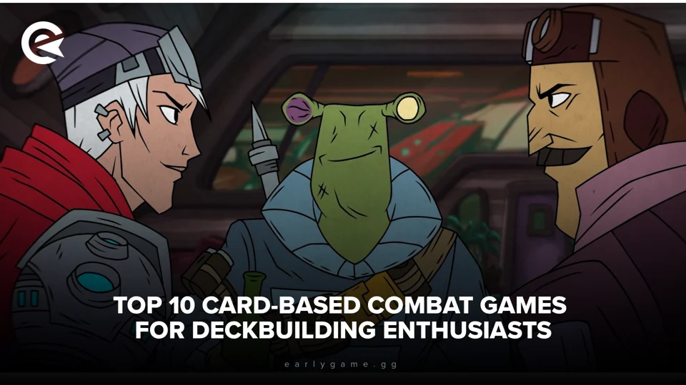 EarlyGame | Top 10 Card-Based Combat Games for Deckbuilding…
