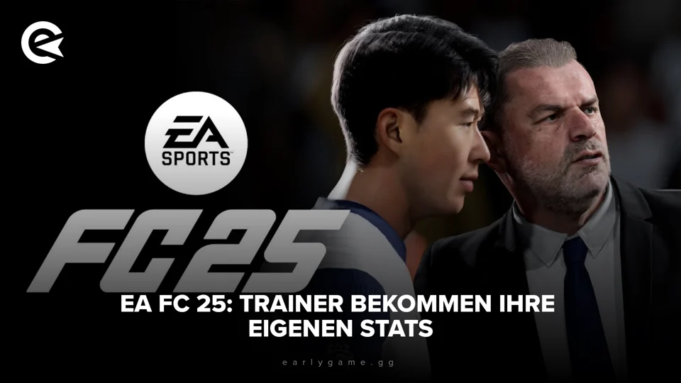 EA FC 25: Trainer bekommen ihre eigenen Stats | EarlyGame