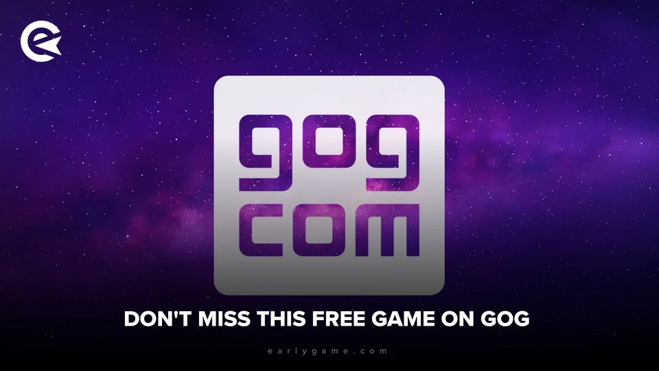 New Freebie On GOG: Why You Shouldn't Miss it | EarlyGame