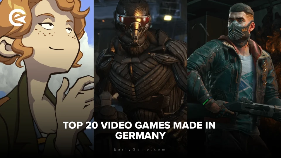 EarlyGame | Top 20 video games made in Germany