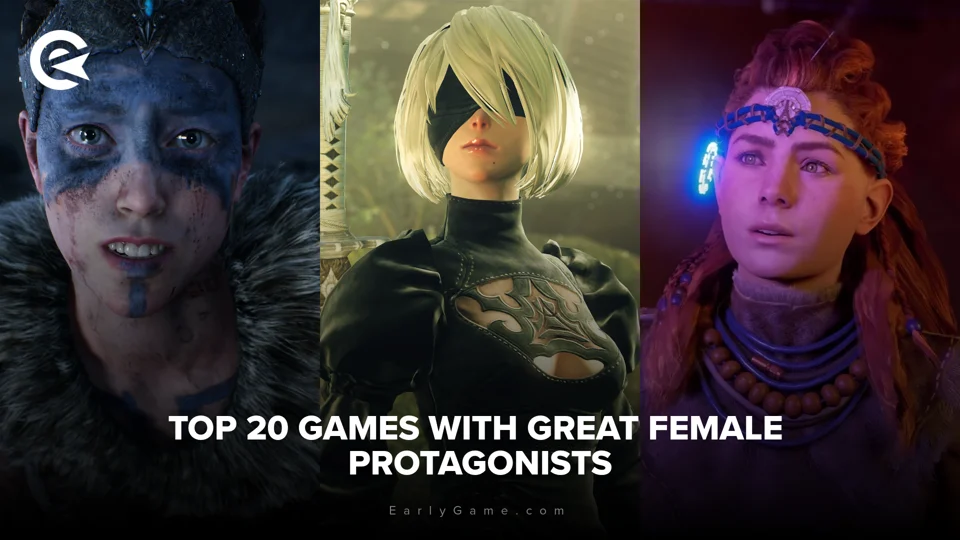 EarlyGame | Top 20 games with great female protagonists