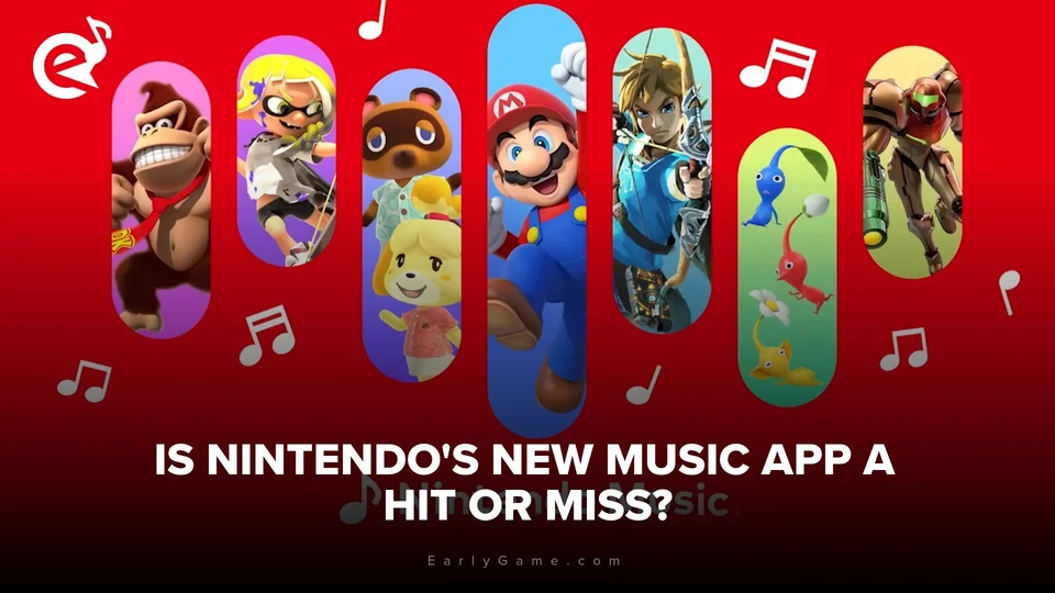 Is Nintendo's new music app a Hit or Miss? | EarlyGame