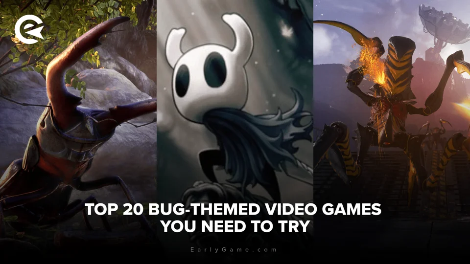 EarlyGame | Top 20 bug-themed video games you need to try