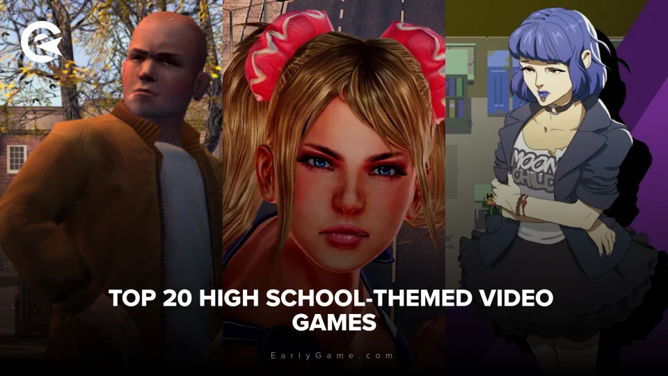 EarlyGame | Top 20 high school-themed video games