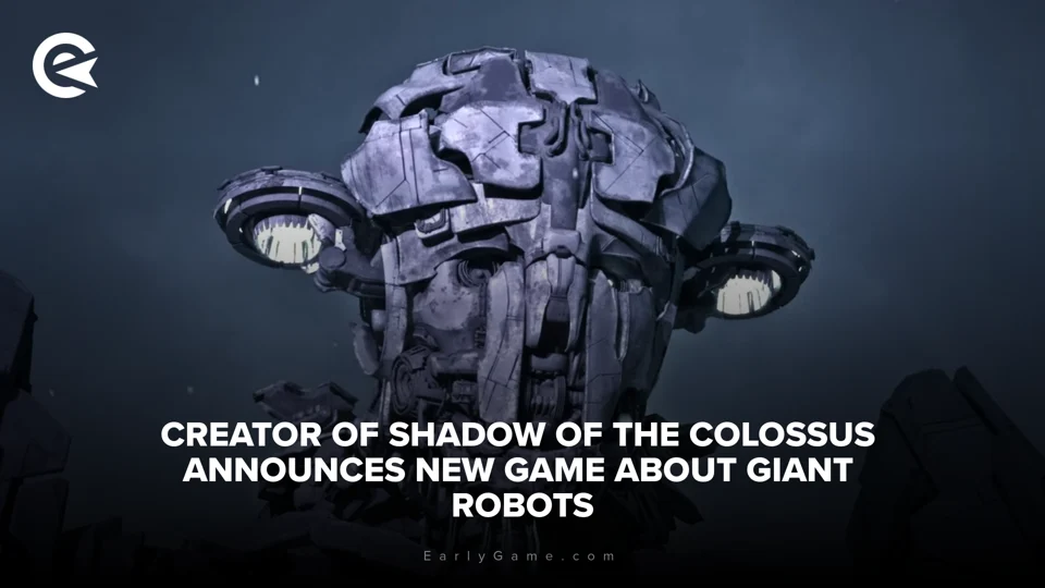 Creator of Shadow of the Colossus announces new game… | EarlyGame