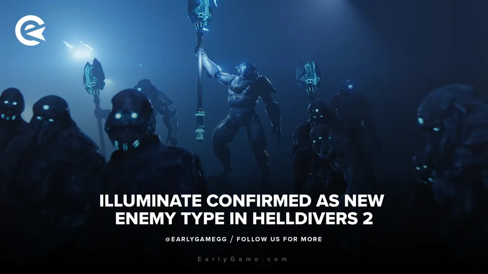 Illuminate confirmed as new enemy type in Helldivers 2… | EarlyGame