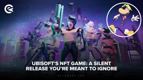 Ubisoft's NFT Game: A Silent Release You’re Meant to… | EarlyGame