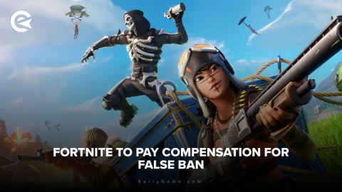 Epic Games: Fortnite to pay compensation for false ban | EarlyGame
