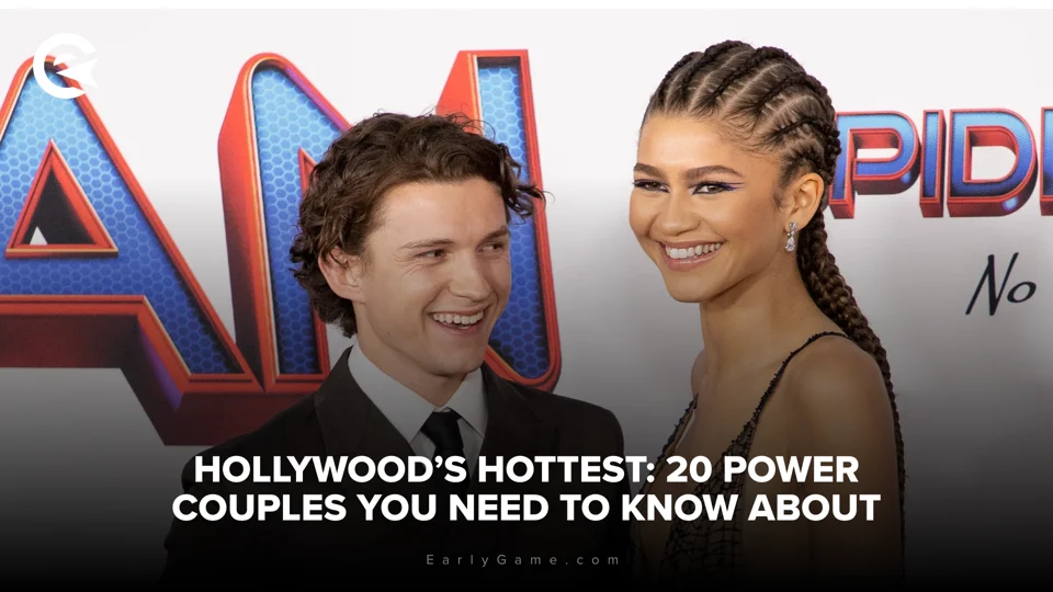 EarlyGame | Hollywood’s Hottest: 20 Power Couples You Need to Know…
