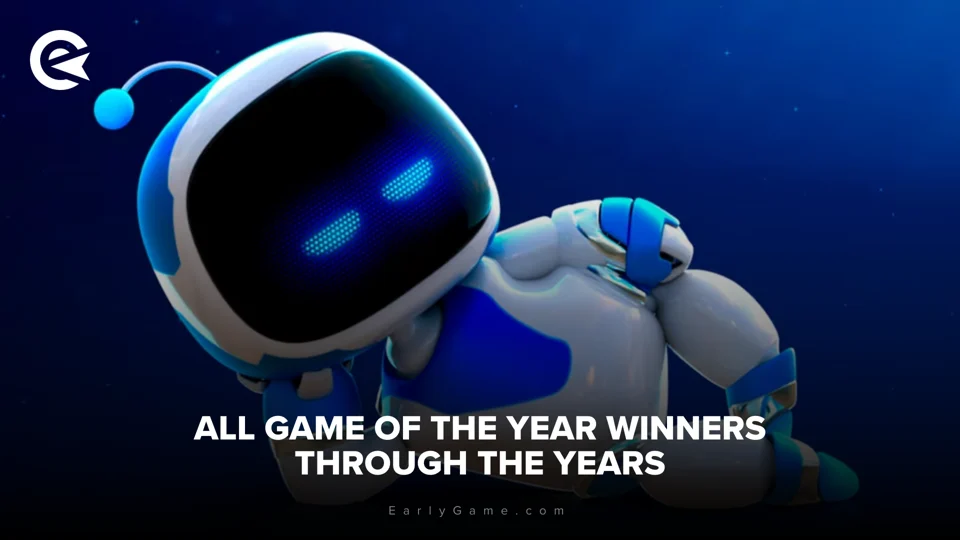 EarlyGame | All Game of the Year Winners Through the Years