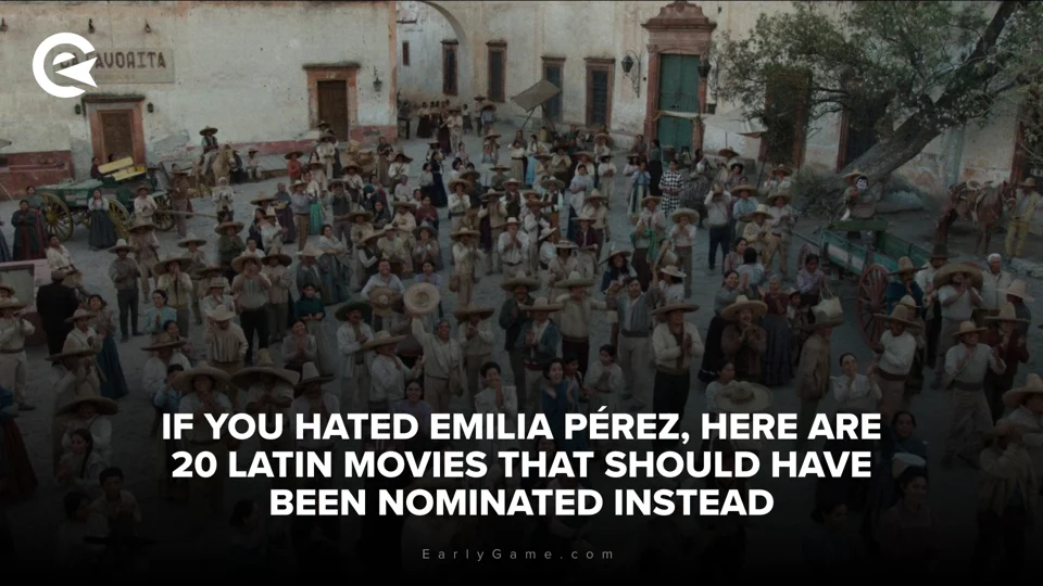 EarlyGame | If You Hated Emilia Pérez, Here Are 20 Latin Movies That…