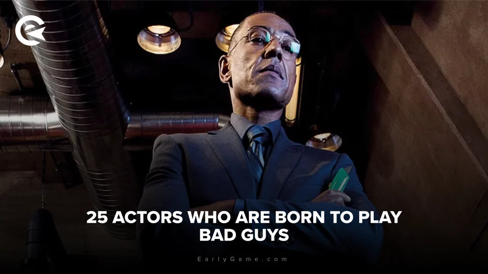 EarlyGame | 25 Actors Who Are Born To Play Bad Guys