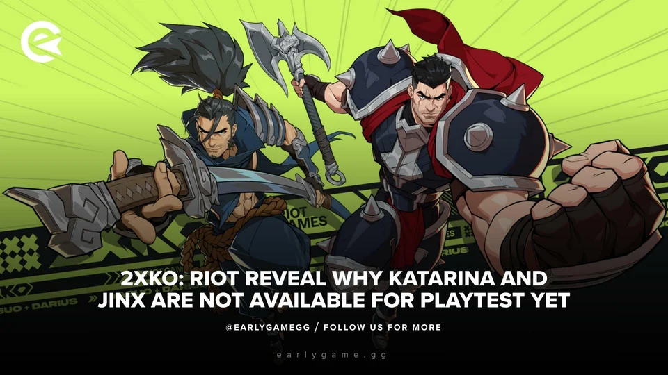 2XKO: Riot Reveal Why Katarina And Jinx Are Not Available… | EarlyGame