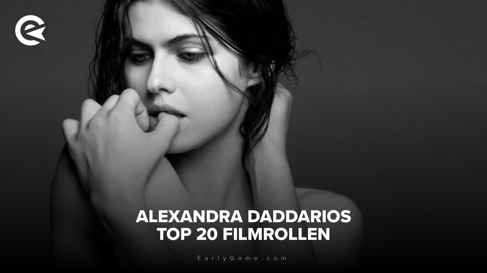 EarlyGame | Alexandra Daddario's top 20 movie roles, ranked from…