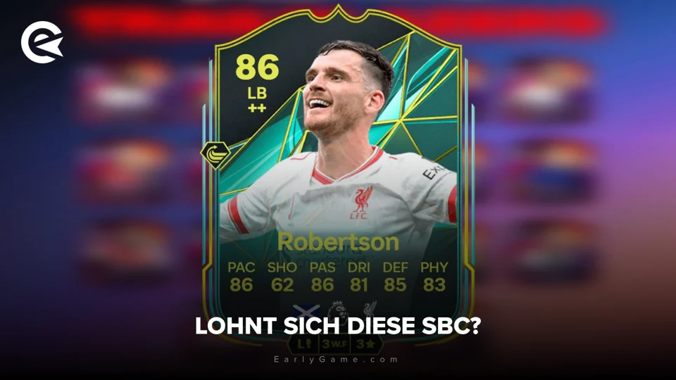 EA FC 25: Moments Andy Robertson - Lohnt sich die SBC? | EarlyGame