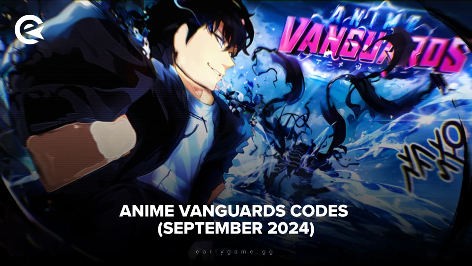 Anime Vanguards Codes (September 2024) | EarlyGame