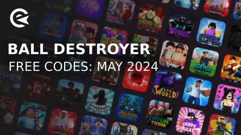 Ball Destroyer Simulator Codes (May 2024) | EarlyGame