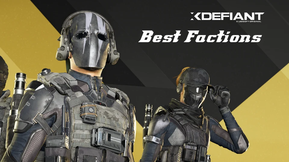 The Best Factions In XDefiant | Ranking Every Faction | EarlyGame