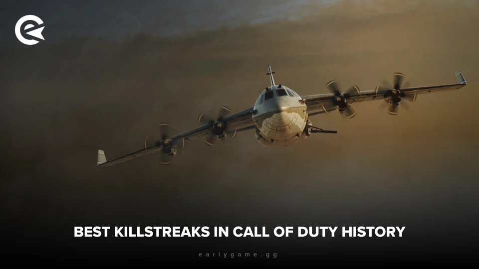 EarlyGame | Top 10 Most Powerful Killstreaks In CoD History