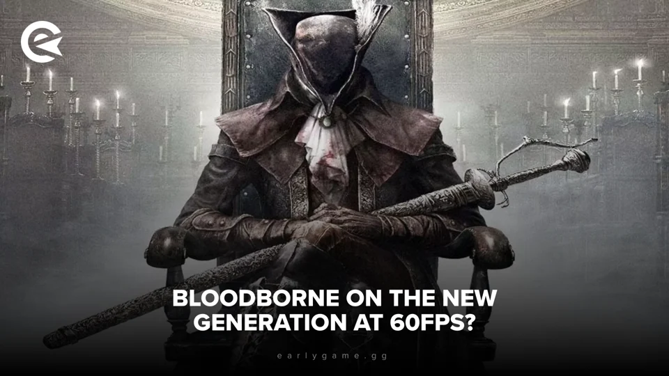 "Bloodborne #PS5" – PlayStation Italy Shares Exciting… | EarlyGame