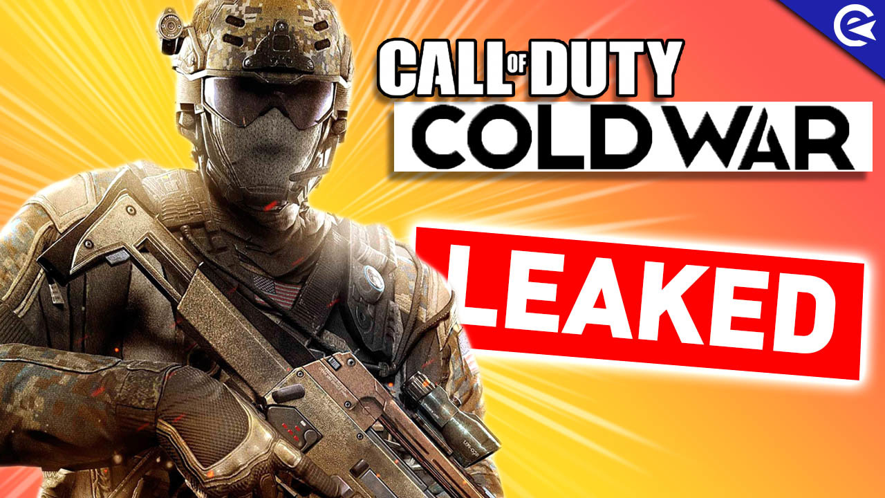 Huge Leak: Call of Duty Black Ops Cold War Release in… | EarlyGame