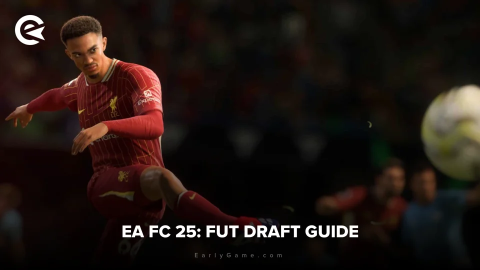 EA FC 25: FUT Draft Guide | EarlyGame