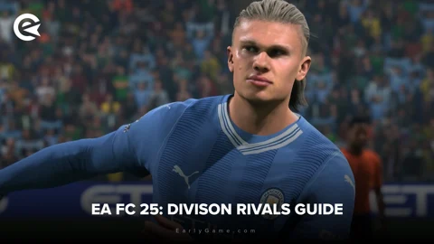 EA FC 25: Division Rivals Guide | EarlyGame