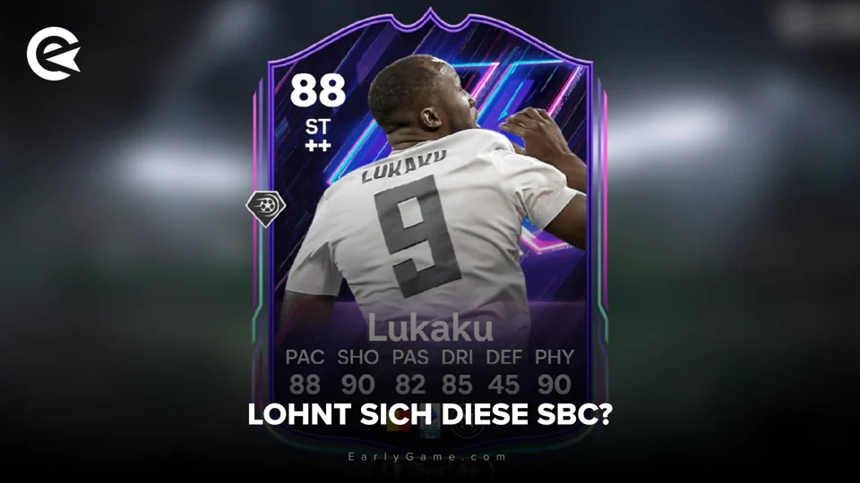 EA FC 25: Romelu Lukaku Flashback - Lohnt sich die SBC? | EarlyGame