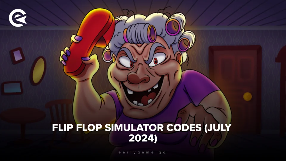Flip Flop Simulator Codes July 2024 Earlygame 5508