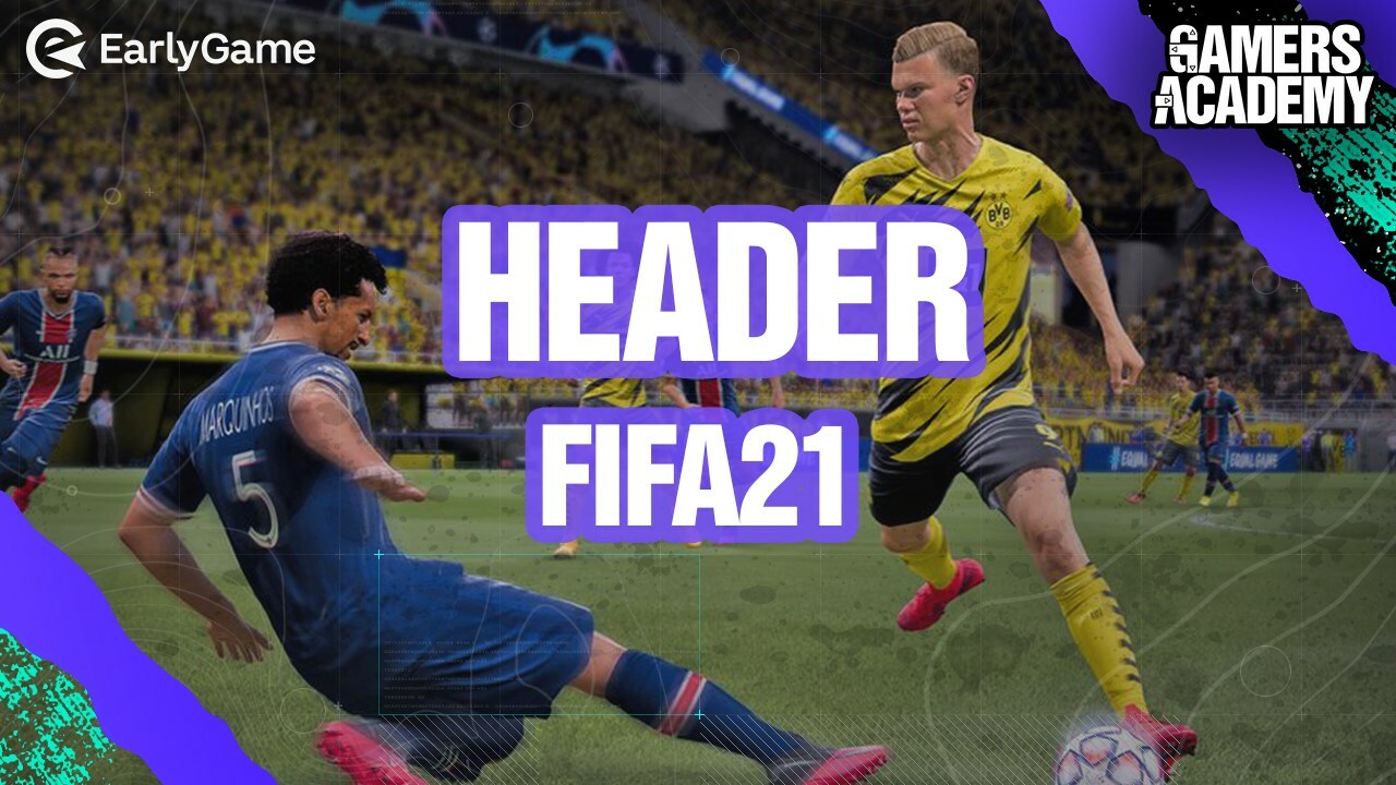 FIFA 21: HEADER TUTORIAL | EarlyGame