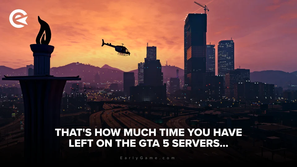 That's How Much Time You Have Left On The GTA 5 Servers… | EarlyGame