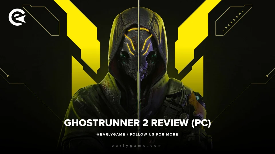 Ghostrunner 2 Review (PC) | Exciting Gameplay &… | EarlyGame
