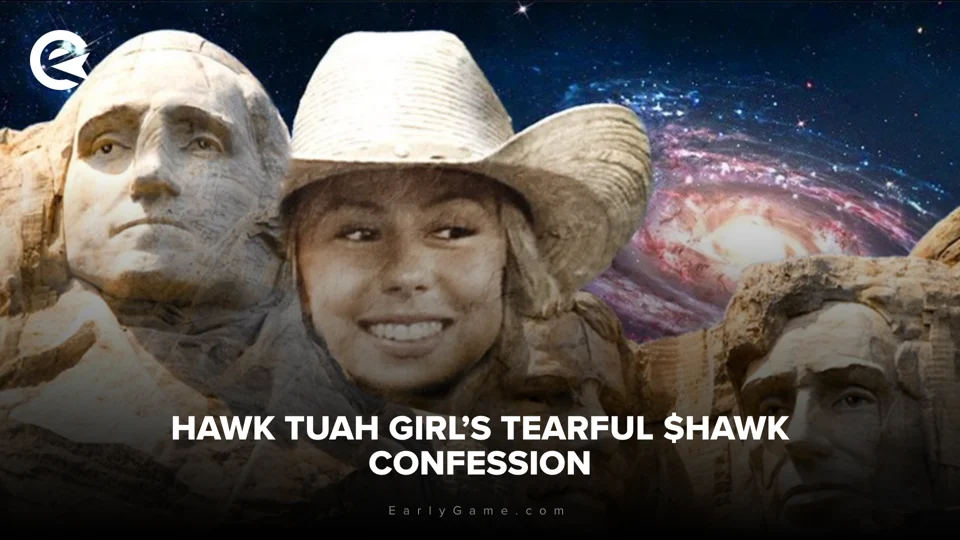 Hawk Tuah Girl’s Tearful $Hawk Confession | EarlyGame