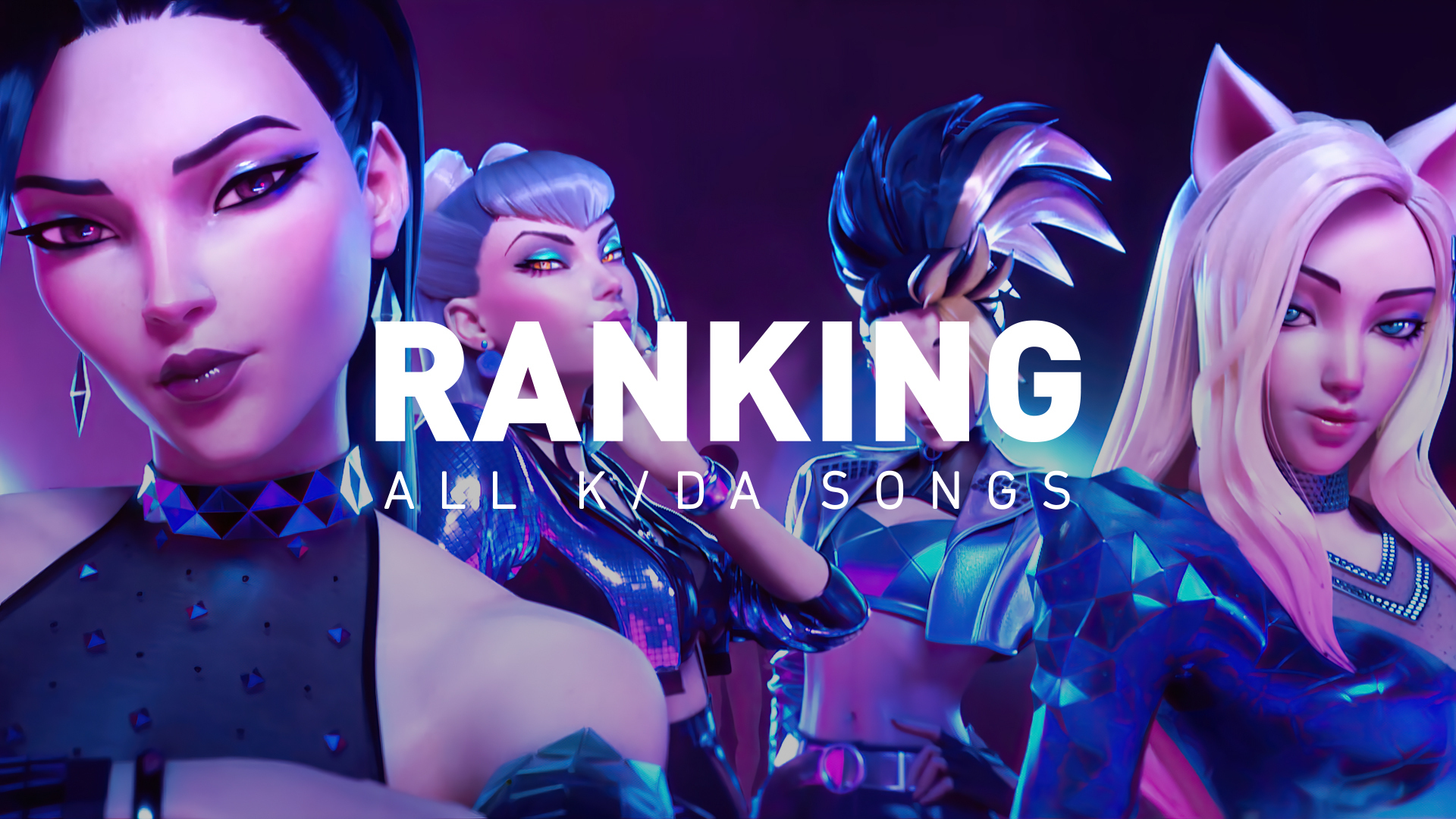 Ranking All K/DA Songs From WORST To BEST! | EarlyGame
