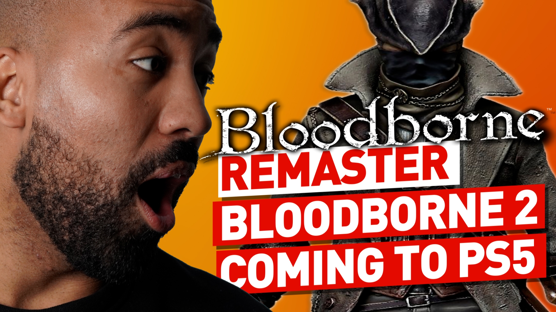 Bloodborne Remaster & Bloodborne 2 for PS5 coming!… | EarlyGame