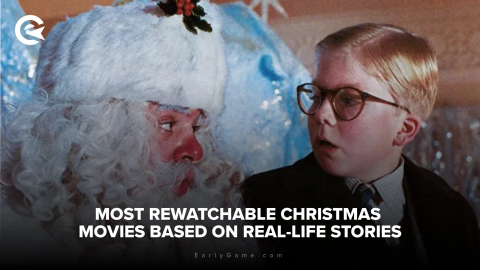 EarlyGame | Most rewatchable Christmas movies based on real-life…