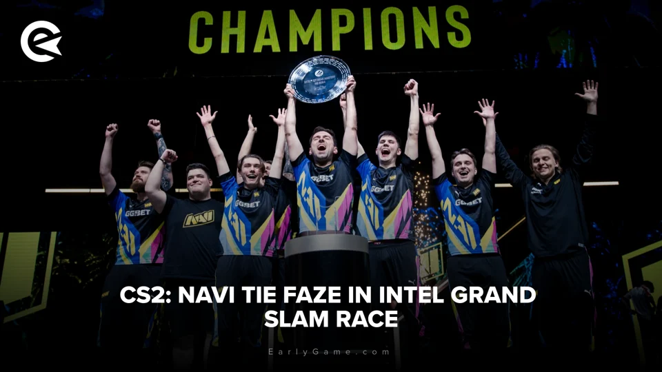 CS2: NaVi tie up the Intel Grand Slam race | EarlyGame