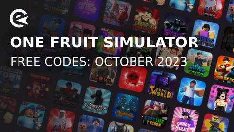 One Fruit Simulator Codes (October 2023): Free Coins &… | EarlyGame