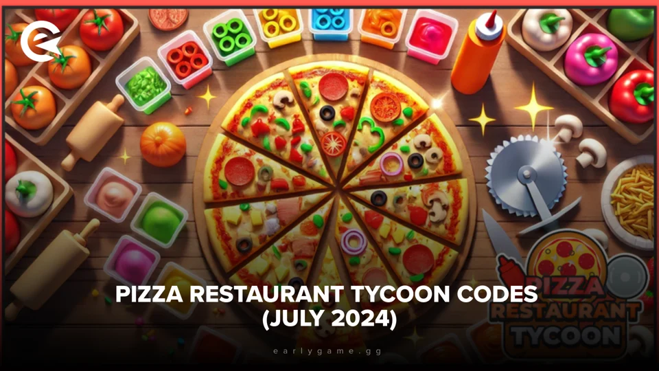 Pizza Restaurant Tycoon Codes (July 2024) | EarlyGame