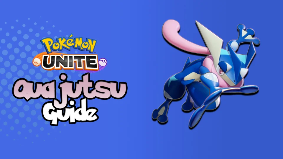 Pokémon Unite: Quajutsu Guide | EarlyGame