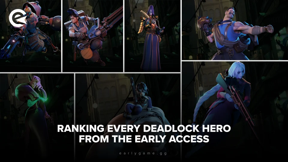 EarlyGame | Ranking Every Deadlock Hero From The Early Access