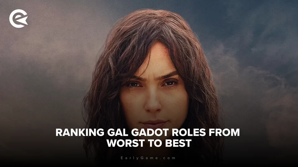 Ranking Gal Gadot's top 15 movie roles from worst to best | EarlyGame