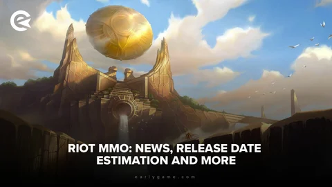 Riot MMO: News, Release Date Estimation And More | EarlyGame