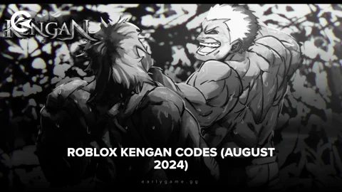 Roblox Kengan Codes (August 2024) | EarlyGame