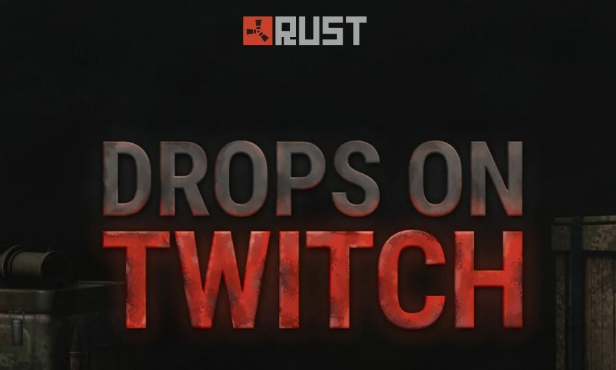 Rust Twitch Drops bei Top-Streamern | EarlyGame